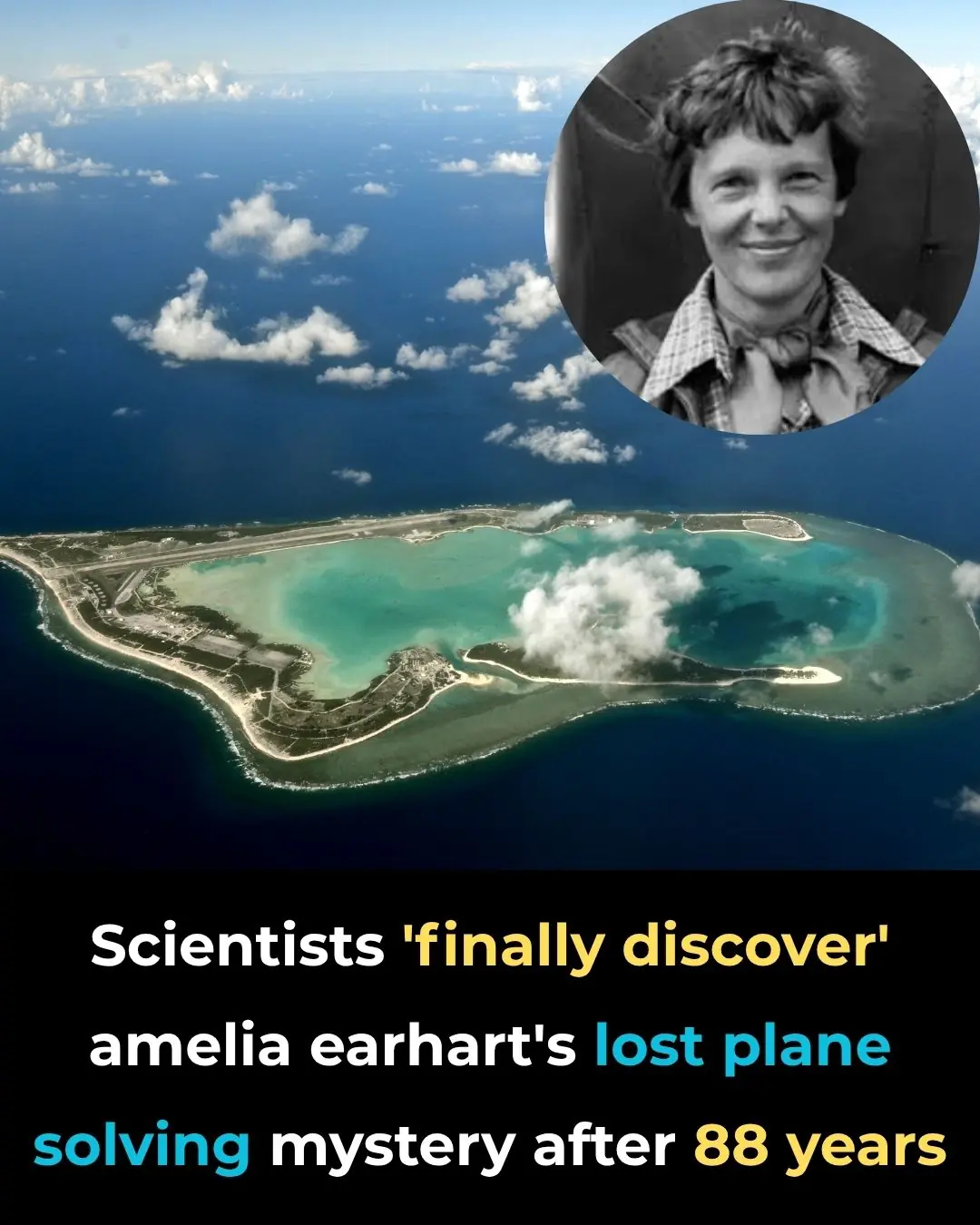 Scientists Claim Breakthrough In Amelia Earhart Mystery After 88 Years