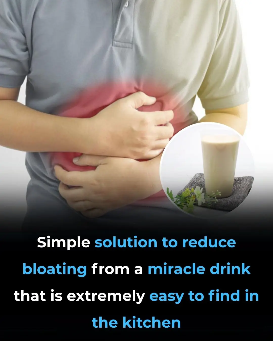 Simple Solution to Reduce Bloating From a Miracle Drink