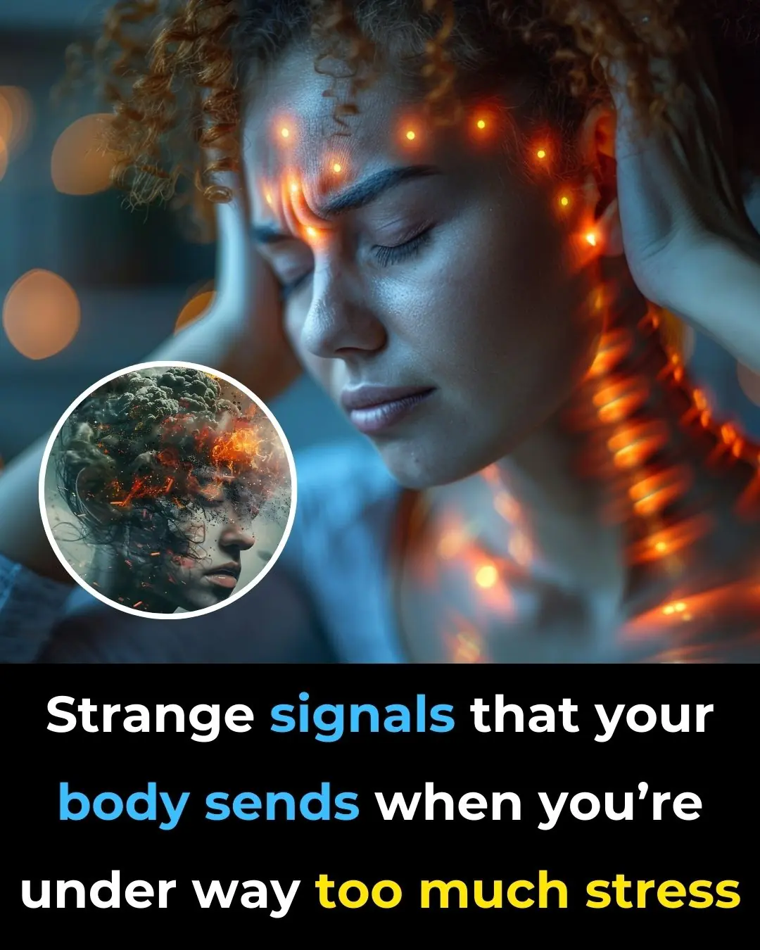 Strange Signals That Your Body Sends When You’re Under Way Too Much Stress