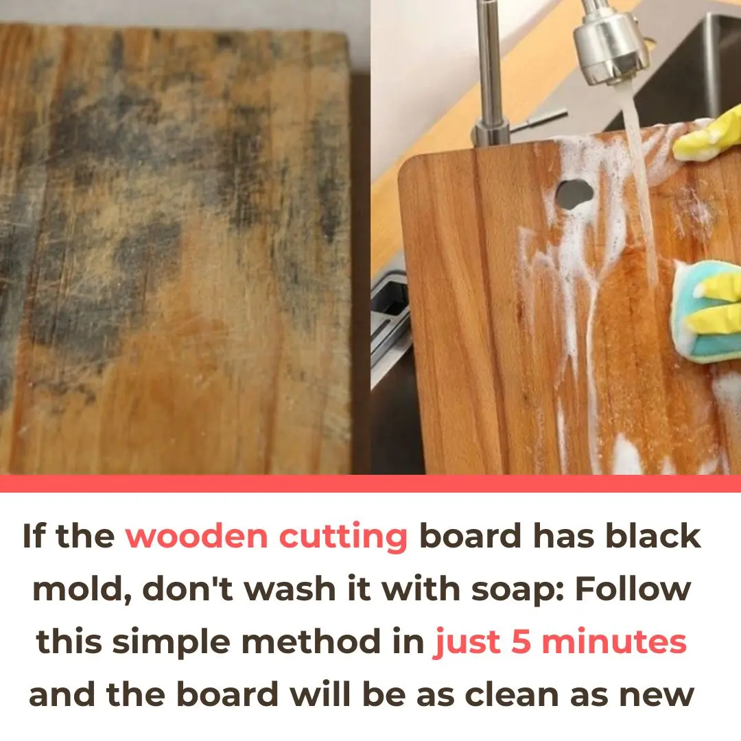 If the wooden cutting board has black mold, don't wash it with soap ...