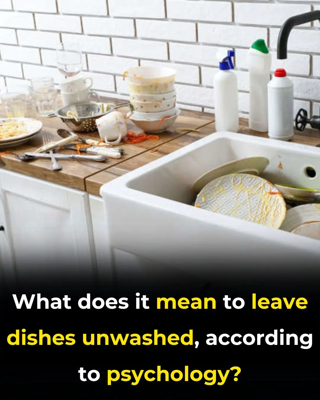 The Psychological Meaning of Leaving Dirty Dishes