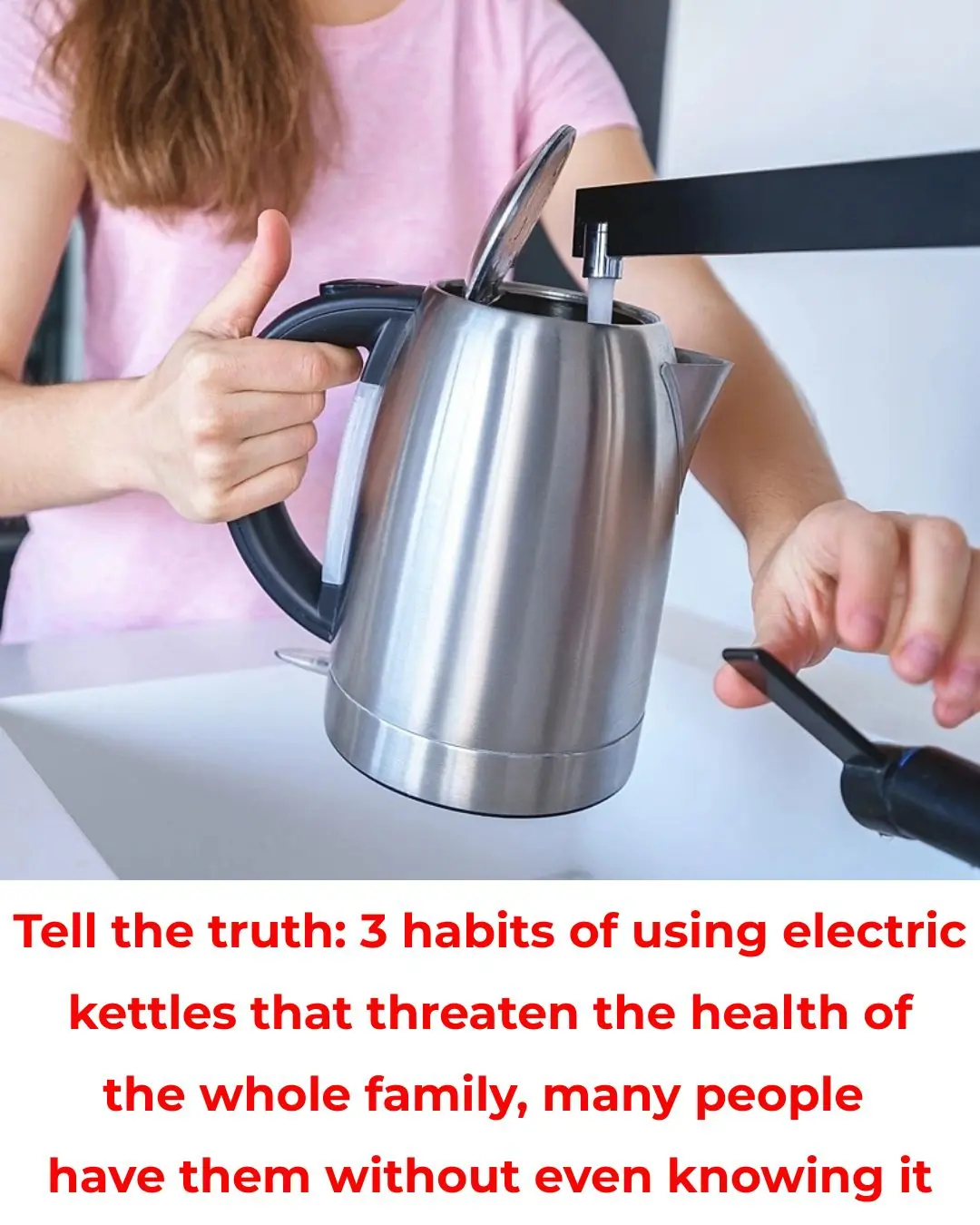Honestly Speaking: 3 Kettle Habits That Threaten Your Family’s Health ...