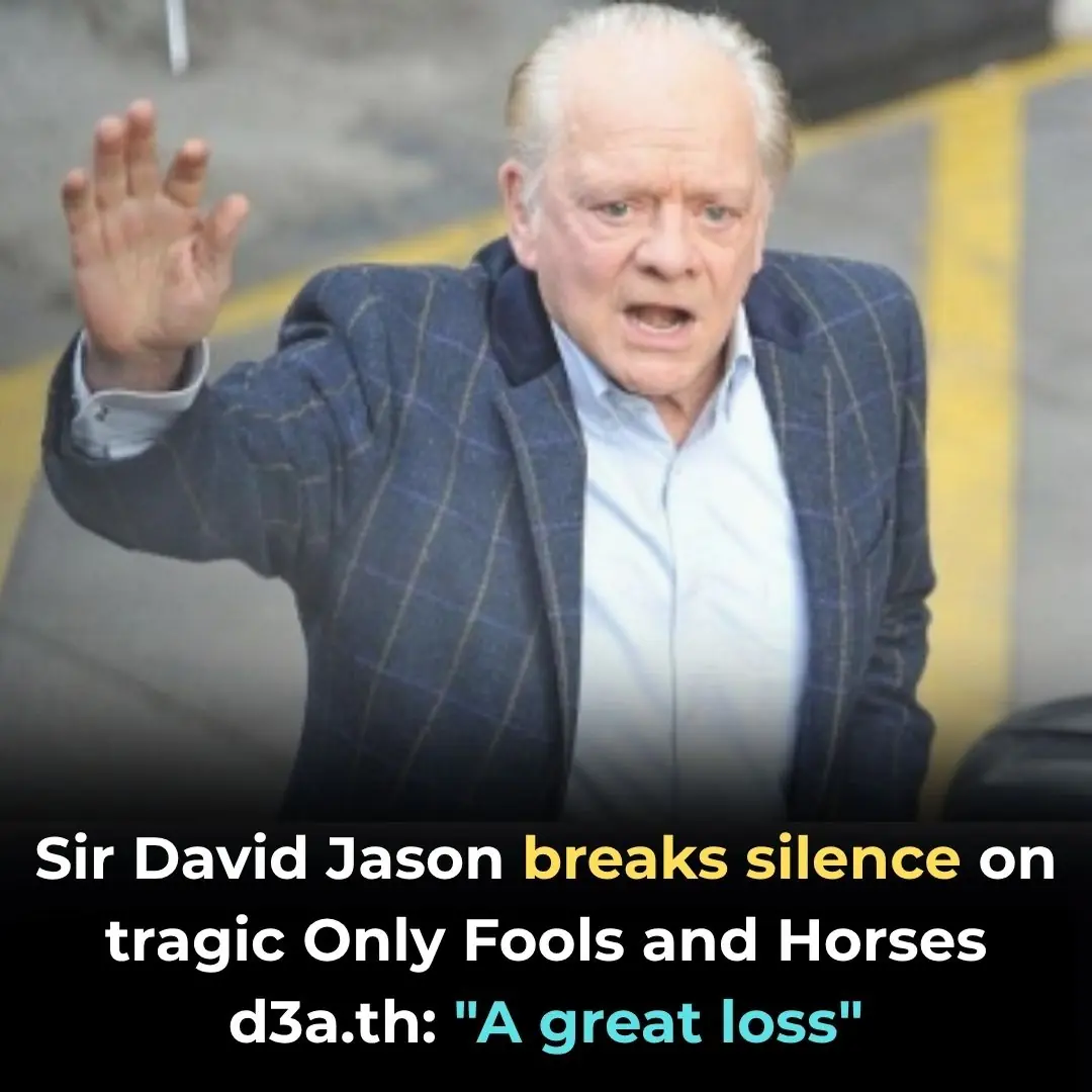 Sir David Jason pays tribute after death of Only Fools and Horses star ...