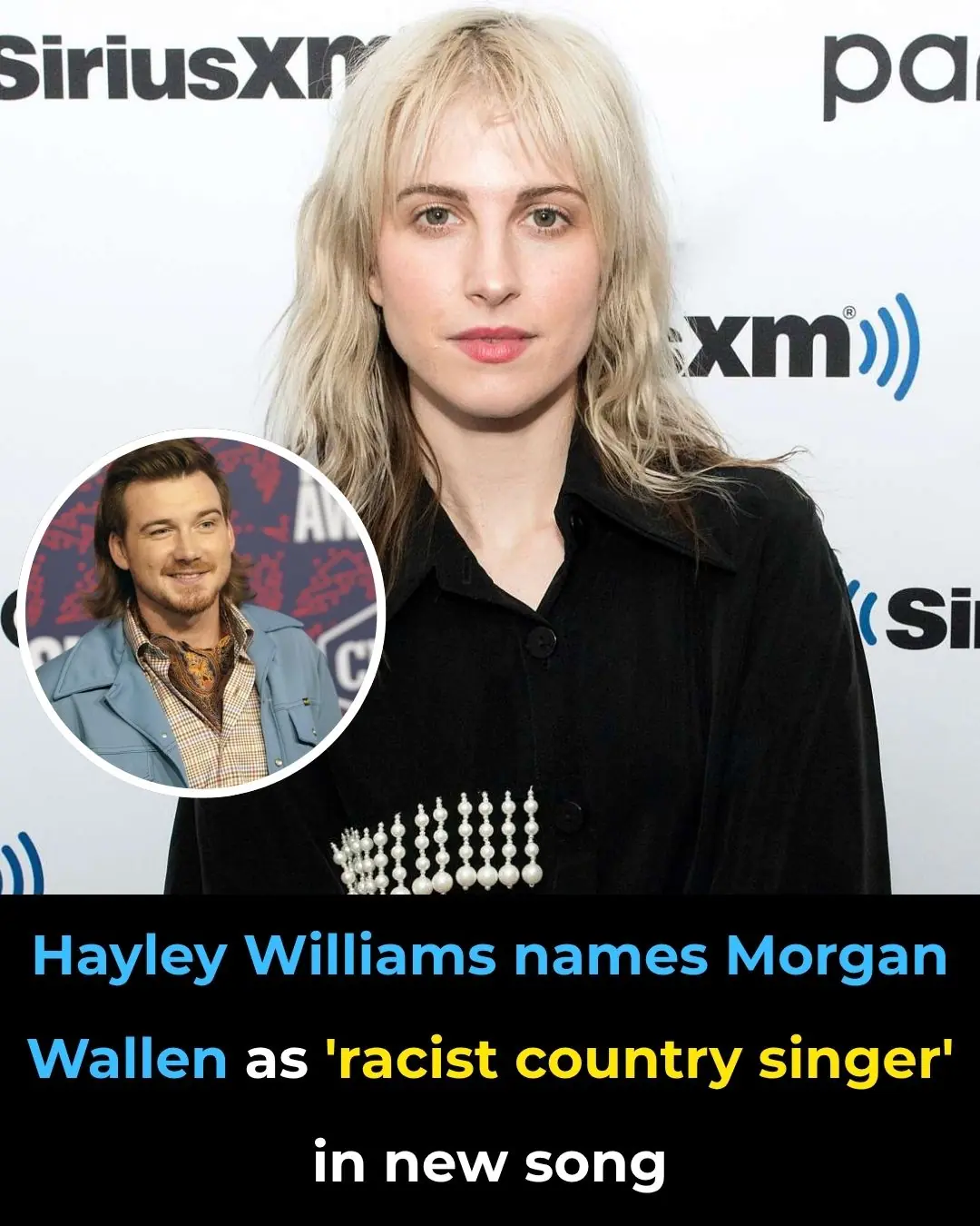 Hayley Williams names Morgan Wallen as 'racist country singer' in new song